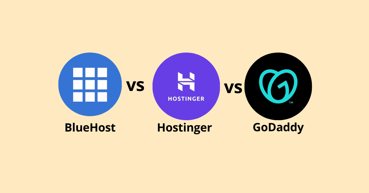 Bluehost Vs. Hostinger Vs. GoDaddy: No. 1 Hosting Provider